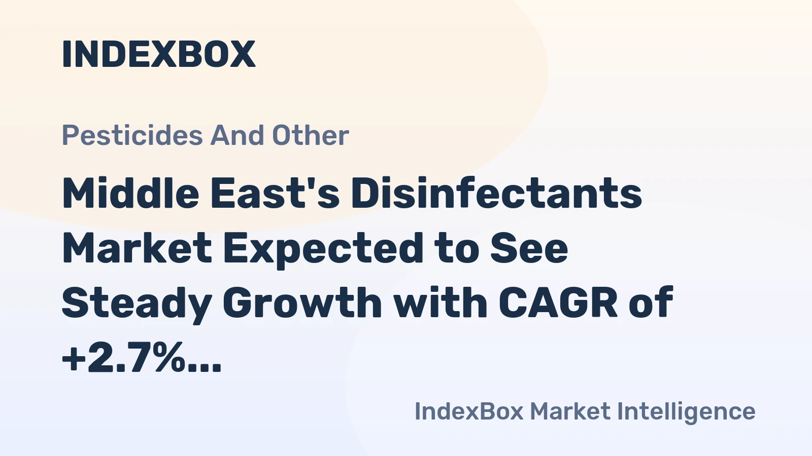 Middle East's Disinfectants Market Expected to See Steady Growth with CAGR of +2.7%