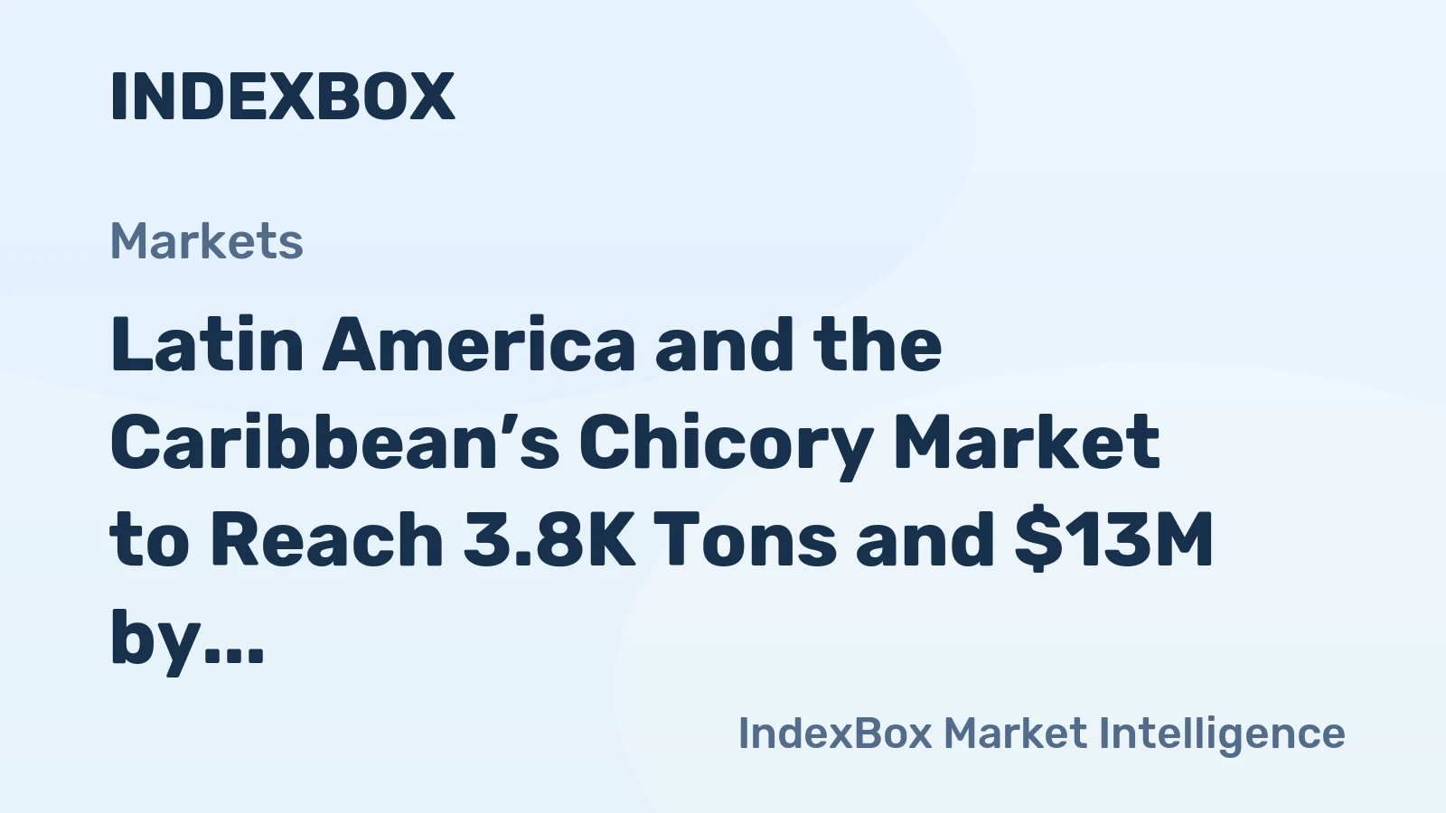 Latin America and the Caribbean’s Chicory Market to Reach 3.8K Tons and $13M by 2035