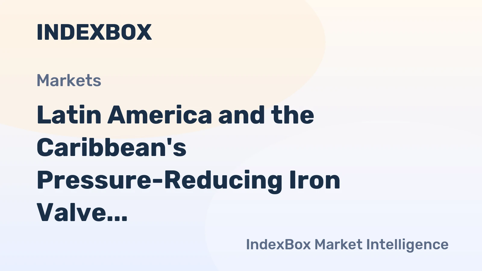 Latin America and the Caribbean's Pressure-Reducing Iron Valve Market Poised for Steady Growth with a 2.9% CAGR Through 2035