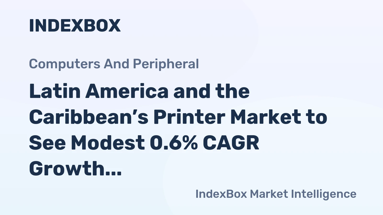 Latin America and the Caribbean’s Printer Market to See Modest 0.6% CAGR Growth Through 2035