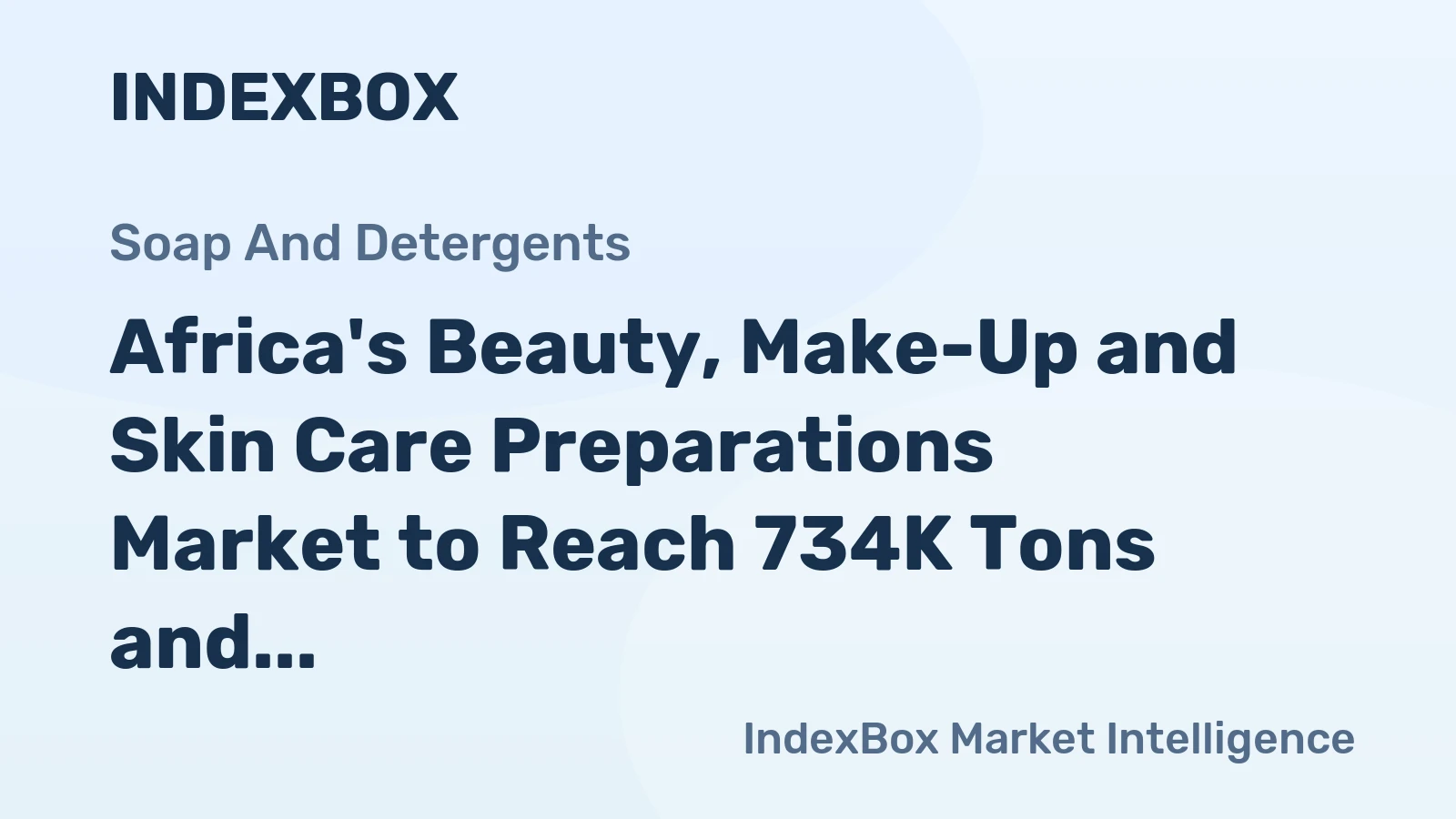Africa's Beauty, Make-Up and Skin Care Preparations Market to Reach 734K Tons and $4.7B by 2035