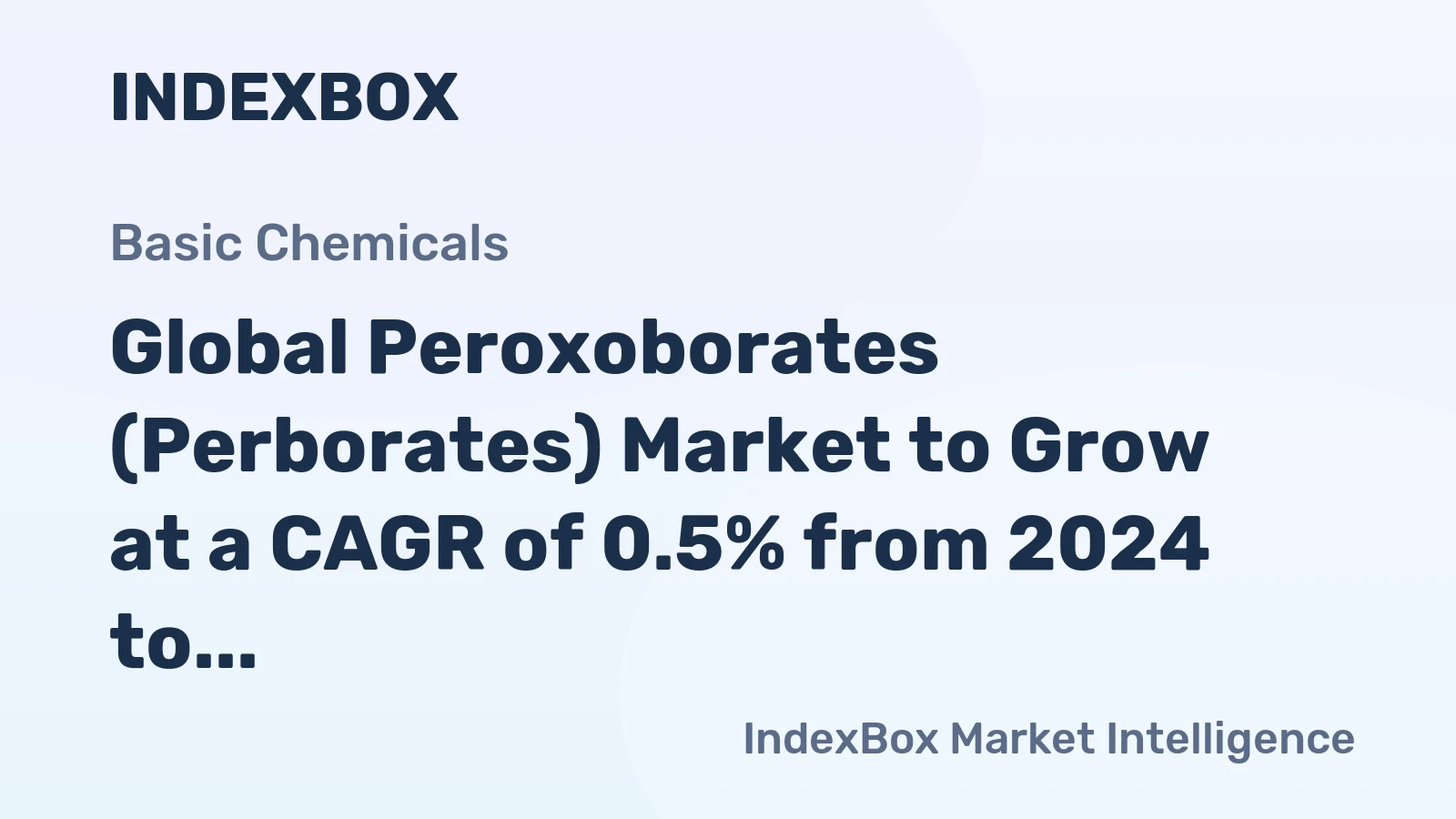 Global Peroxoborates (Perborates) Market to Grow at a CAGR of 0.5% from 2024 to 2035, Reaching 1.9M Tons