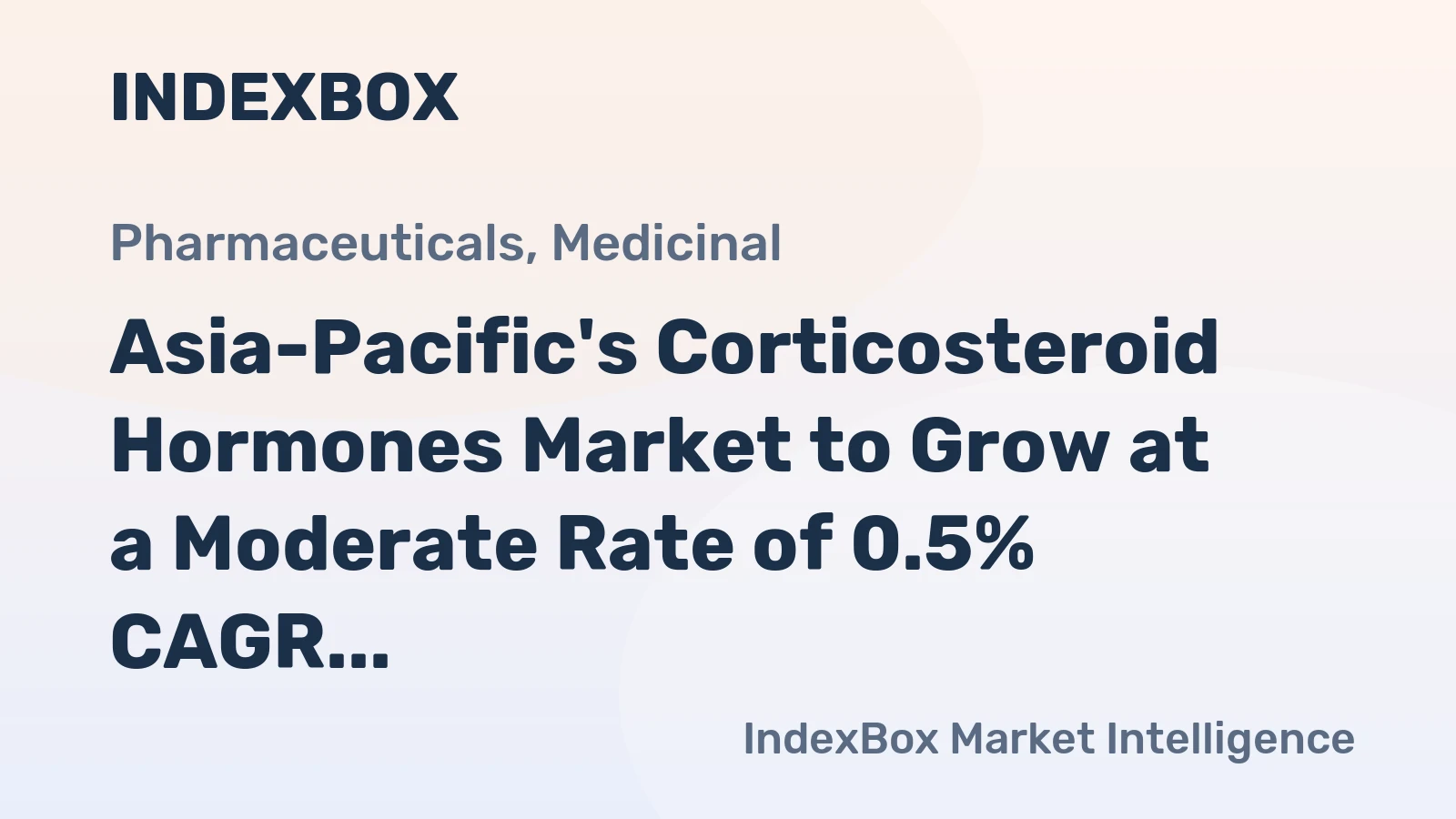 Asia-Pacific's Corticosteroid Hormones Market to Grow at a Moderate Rate of 0.5% CAGR