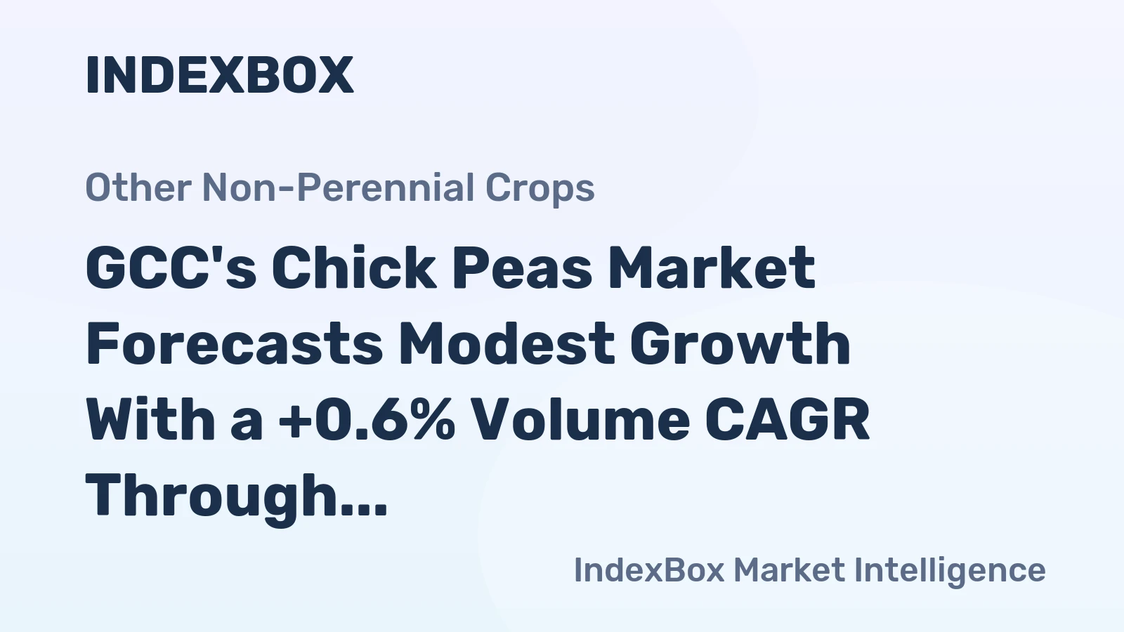 GCC's Chick Peas Market Forecasts Modest Growth With a +0.6% Volume CAGR Through 2035