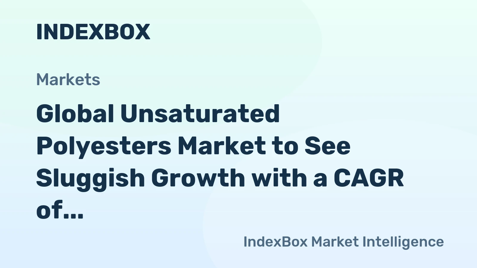Global Unsaturated Polyesters Market to See Sluggish Growth with a CAGR of +0.8% from 2024 to 2035