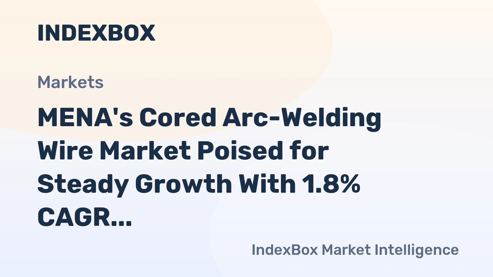MENA's Cored Arc-Welding Wire Market Poised for Steady Growth With 1.8% CAGR in Value Through 2035