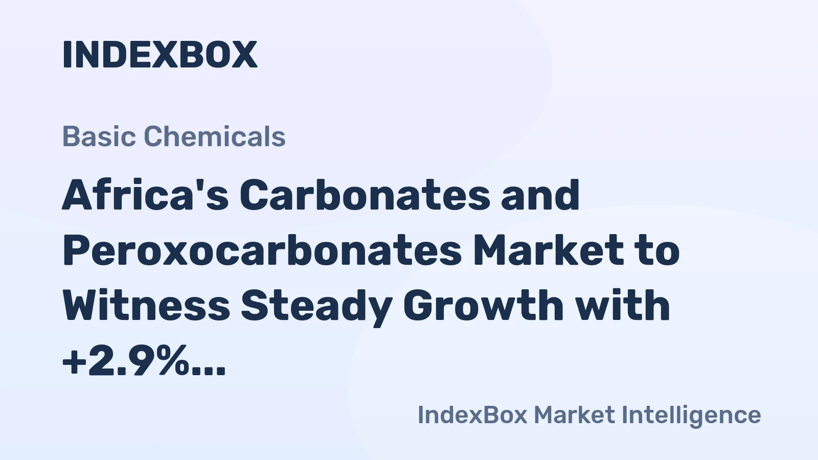 Africa's Carbonates and Peroxocarbonates Market to Witness Steady Growth with +2.9% CAGR, Reaching $1.9B by 2035