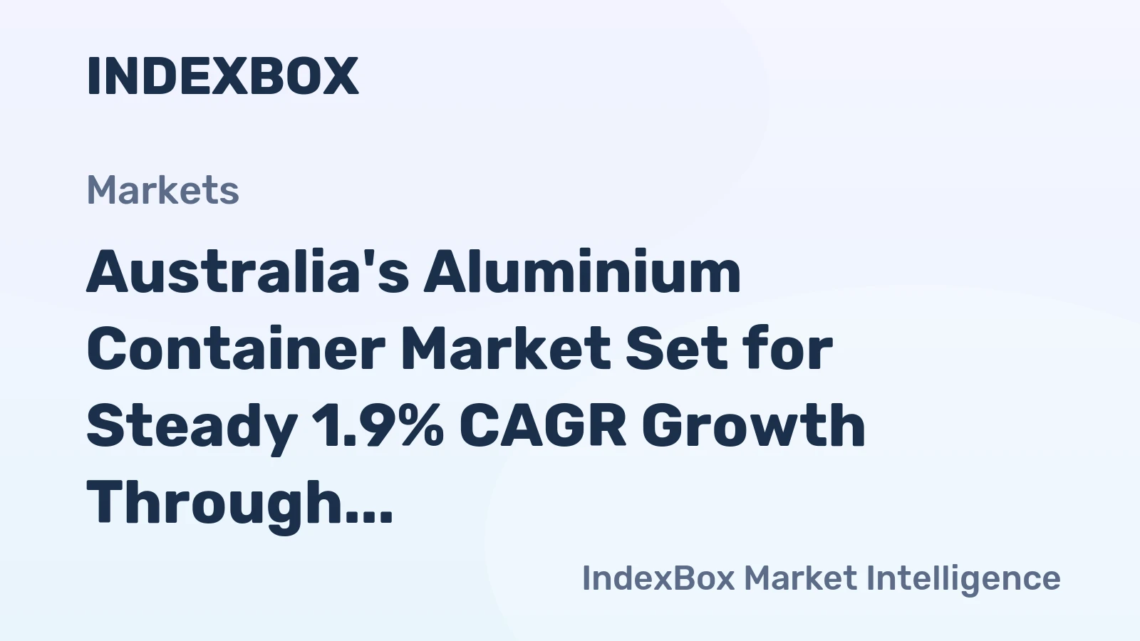 Australia's Aluminium Container Market Set for Steady 1.9% CAGR Growth Through 2035