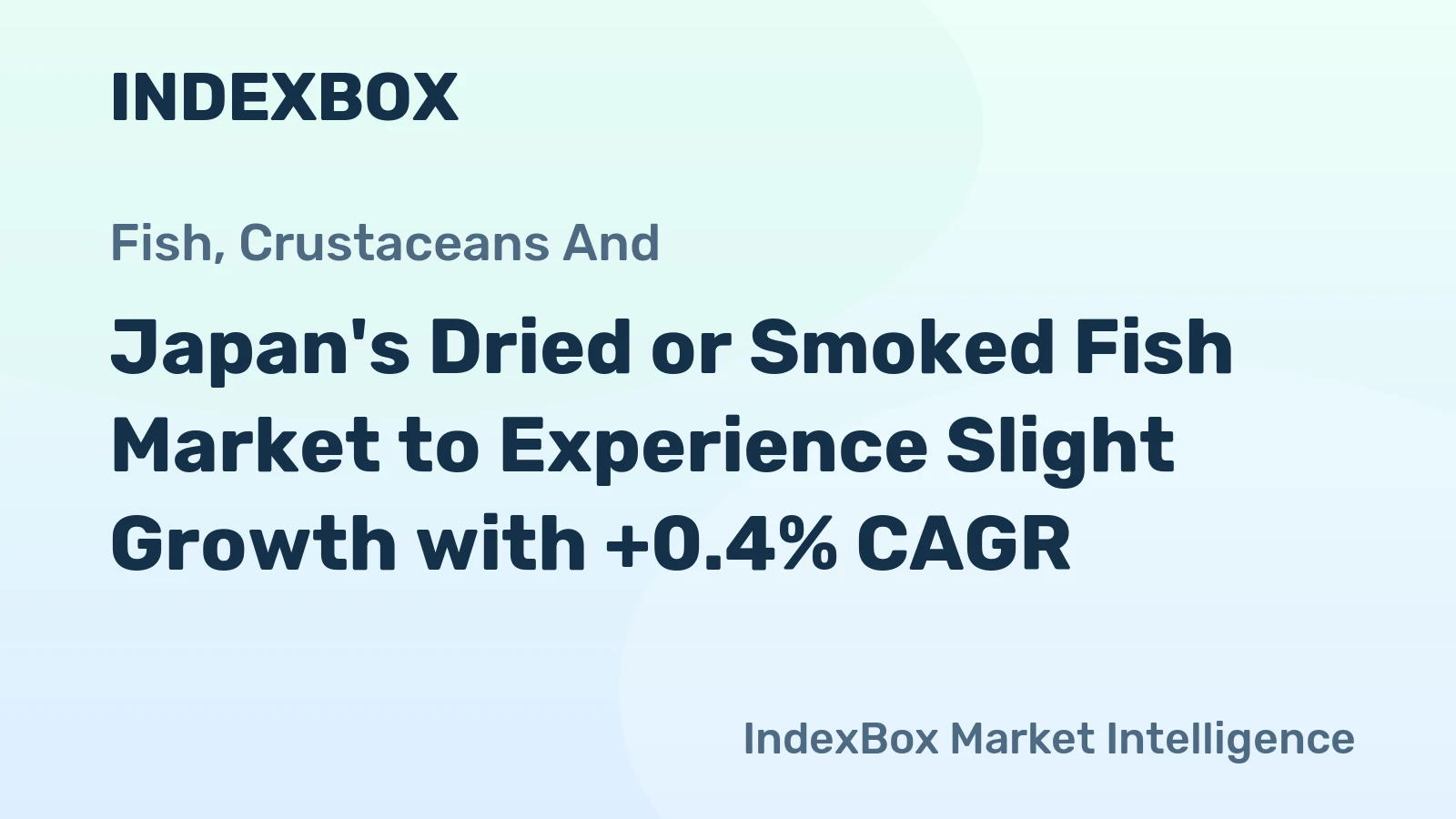 Japan's Dried or Smoked Fish Market to Experience Slight Growth with +0.4% CAGR