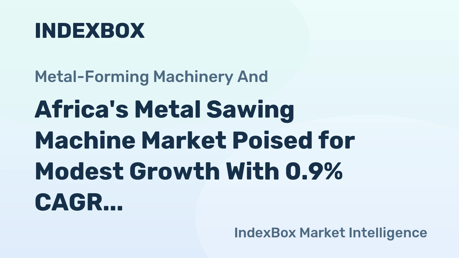Africa's Metal Sawing Machine Market Poised for Modest Growth With 0.9% CAGR Through 2035