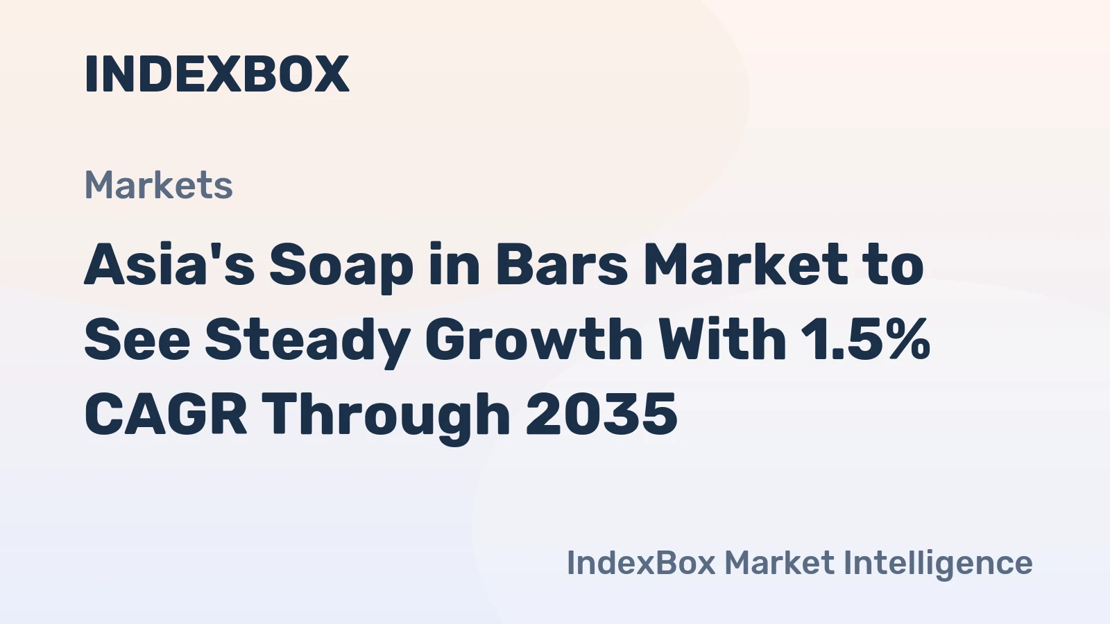 Asia's Soap in Bars Market to See Steady Growth With 1.5% CAGR Through 2035