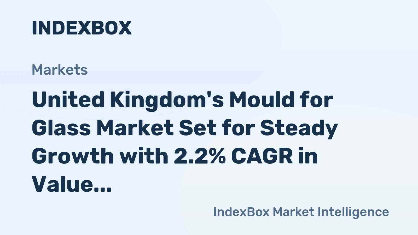 United Kingdom's Mould for Glass Market Set for Steady Growth with 2.2% CAGR in Value Through 2035