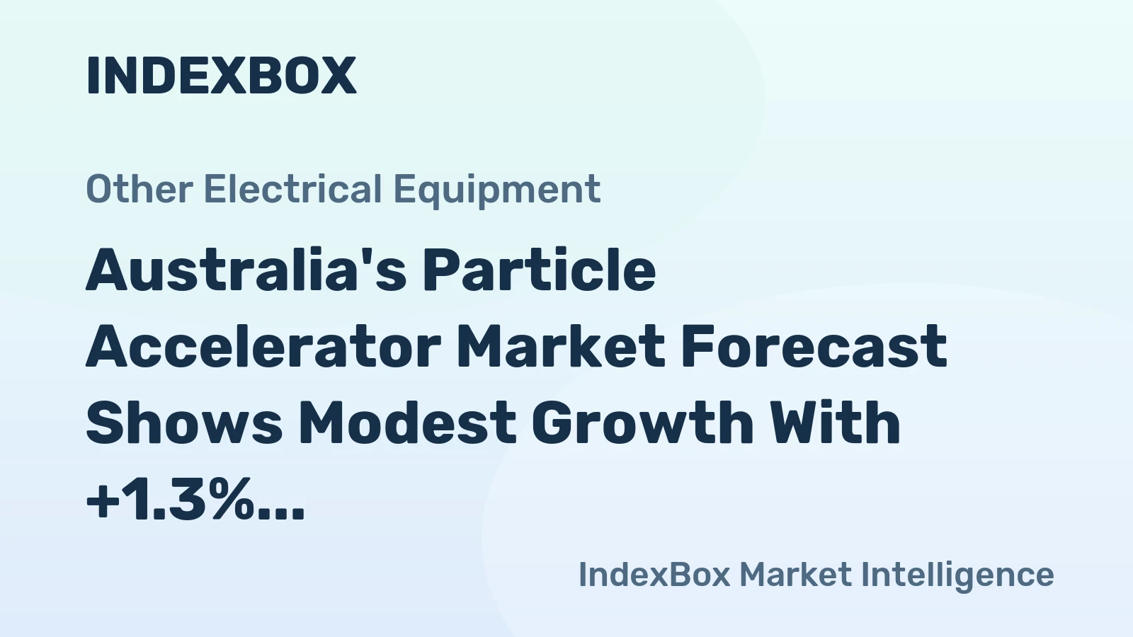 Australia's Particle Accelerator Market Forecast Shows Modest Growth With +1.3% CAGR Through 2035