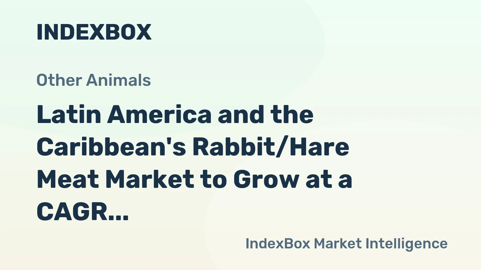 Latin America and the Caribbean's Rabbit/Hare Meat Market to Grow at a CAGR of +0.8% to Reach $49M by 2035