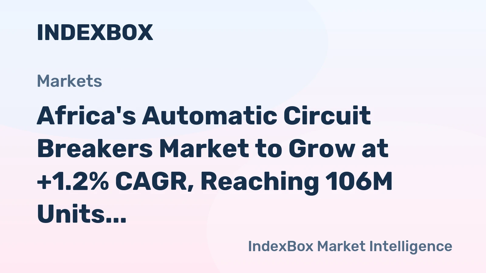 Africa's Automatic Circuit Breakers Market to Grow at +1.2% CAGR, Reaching 106M Units by 2035