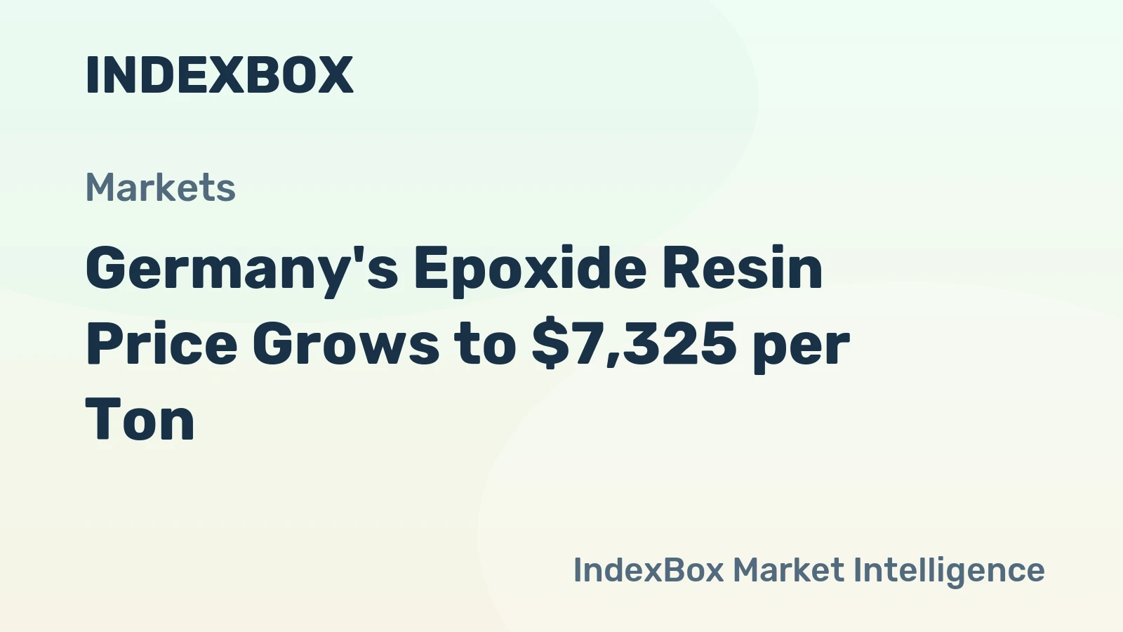 Germany's Epoxide Resin Price Grows to $7,325 per Ton
