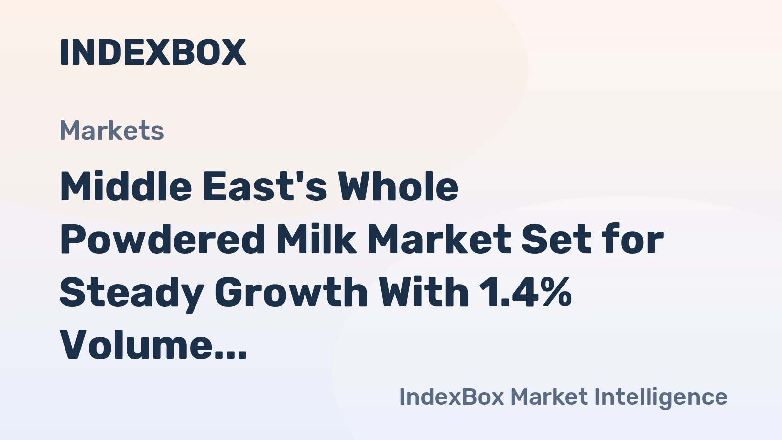 Middle East's Whole Powdered Milk Market Set for Steady Growth With 1.4% Volume CAGR Through 2035