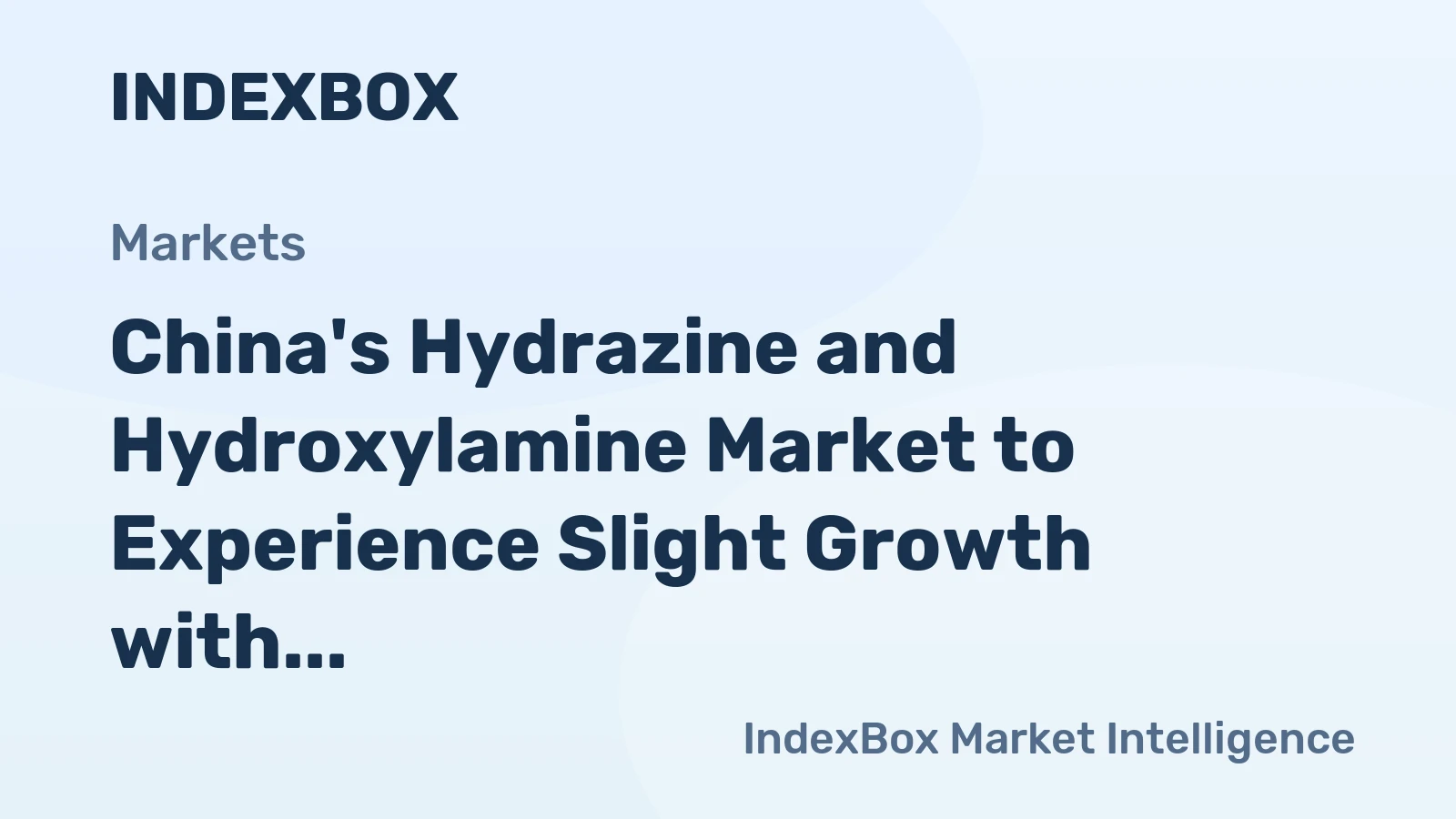 China's Hydrazine and Hydroxylamine Market to Experience Slight Growth with 8.5K tons Volume and $79M Value by 2035