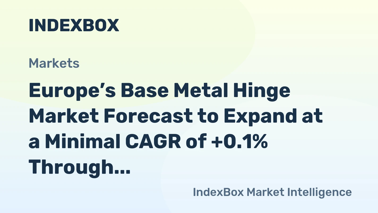 Europe’s Base Metal Hinge Market Forecast to Expand at a Minimal CAGR of +0.1% Through 2035