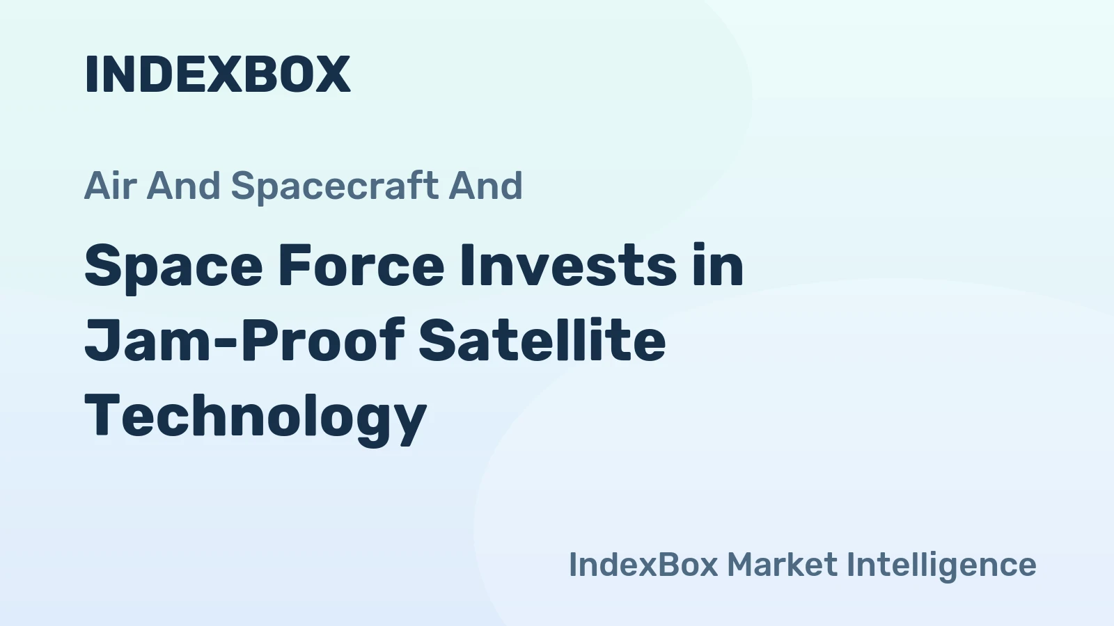 Space Force Invests in Jam-Proof Satellite Technology