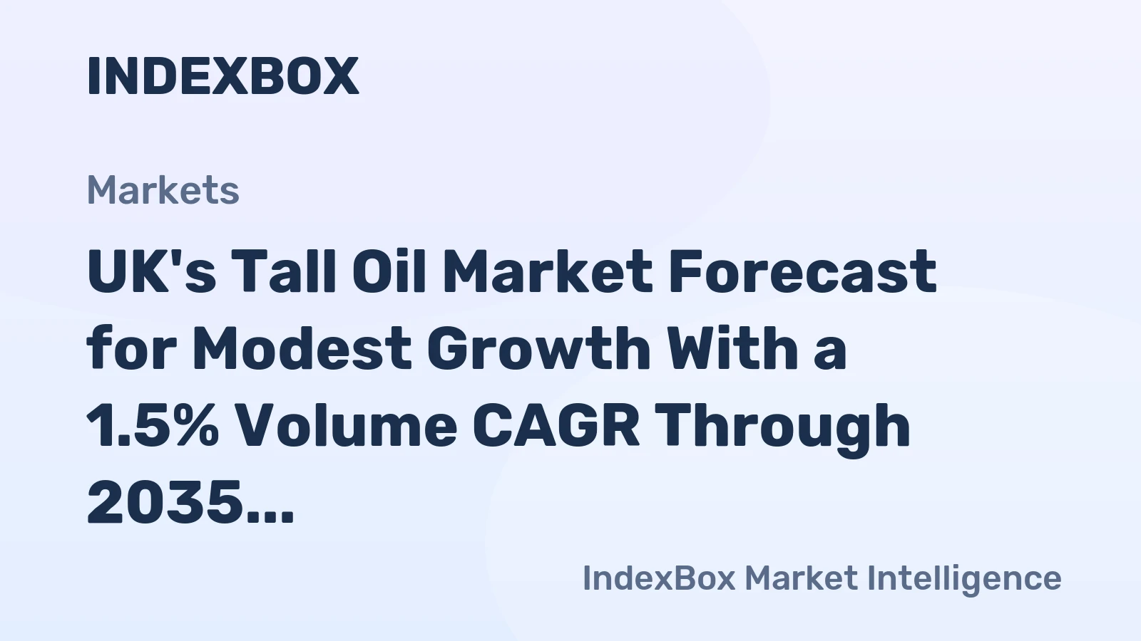 UK's Tall Oil Market Forecast for Modest Growth With a 1.5% Volume CAGR Through 2035