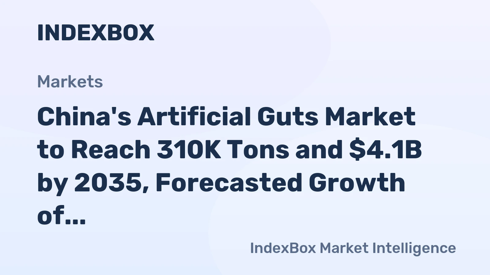 China's Artificial Guts Market to Reach 310K Tons and $4.1B by 2035, Forecasted Growth of +0.1%