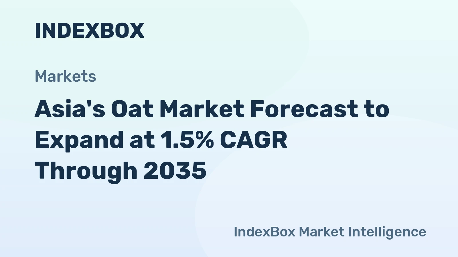 Asia's Oat Market Forecast to Expand at 1.5% CAGR Through 2035