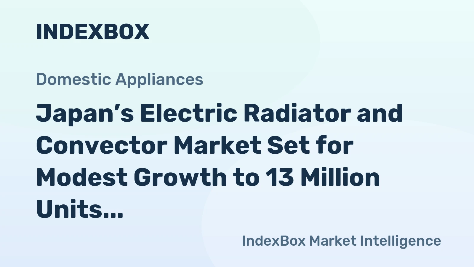 Japan’s Electric Radiator and Convector Market Set for Modest Growth to 13 Million Units
