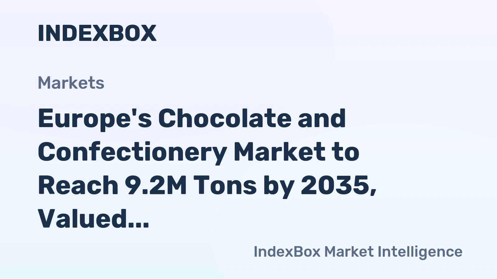 Europe's Chocolate and Confectionery Market to Reach 9.2M Tons by 2035, Valued at $65.3B