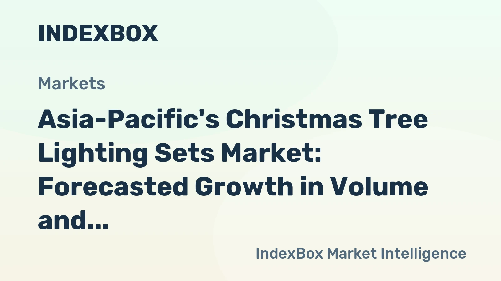 Asia-Pacific's Christmas Tree Lighting Sets Market: Forecasted Growth in Volume and Value