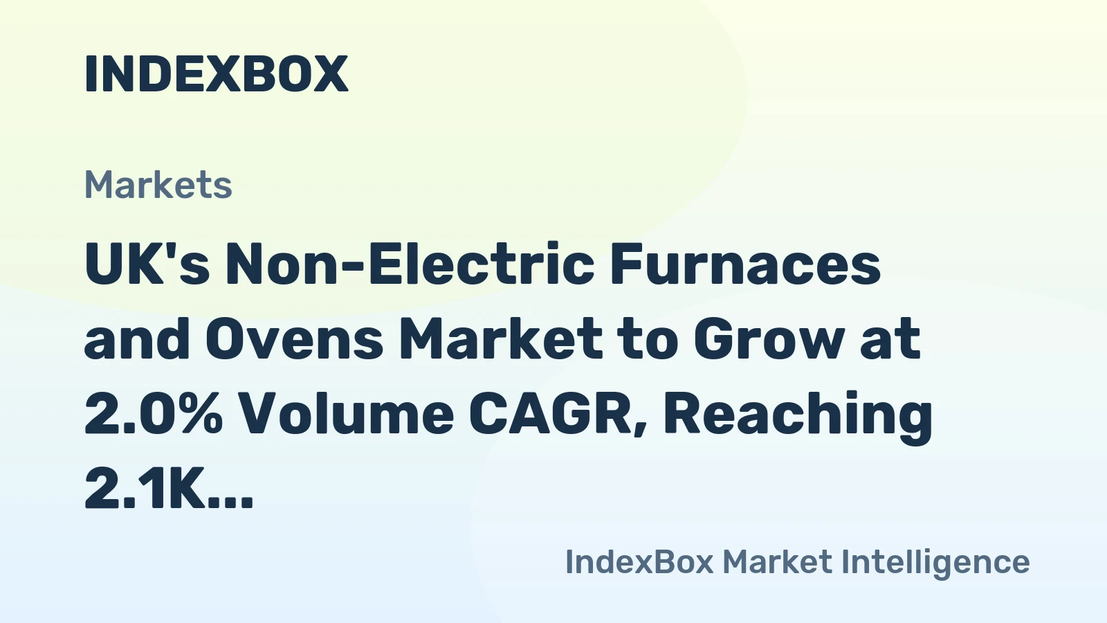 UK's Non-Electric Furnaces and Ovens Market to Grow at 2.0% Volume CAGR, Reaching 2.1K Units by 2035