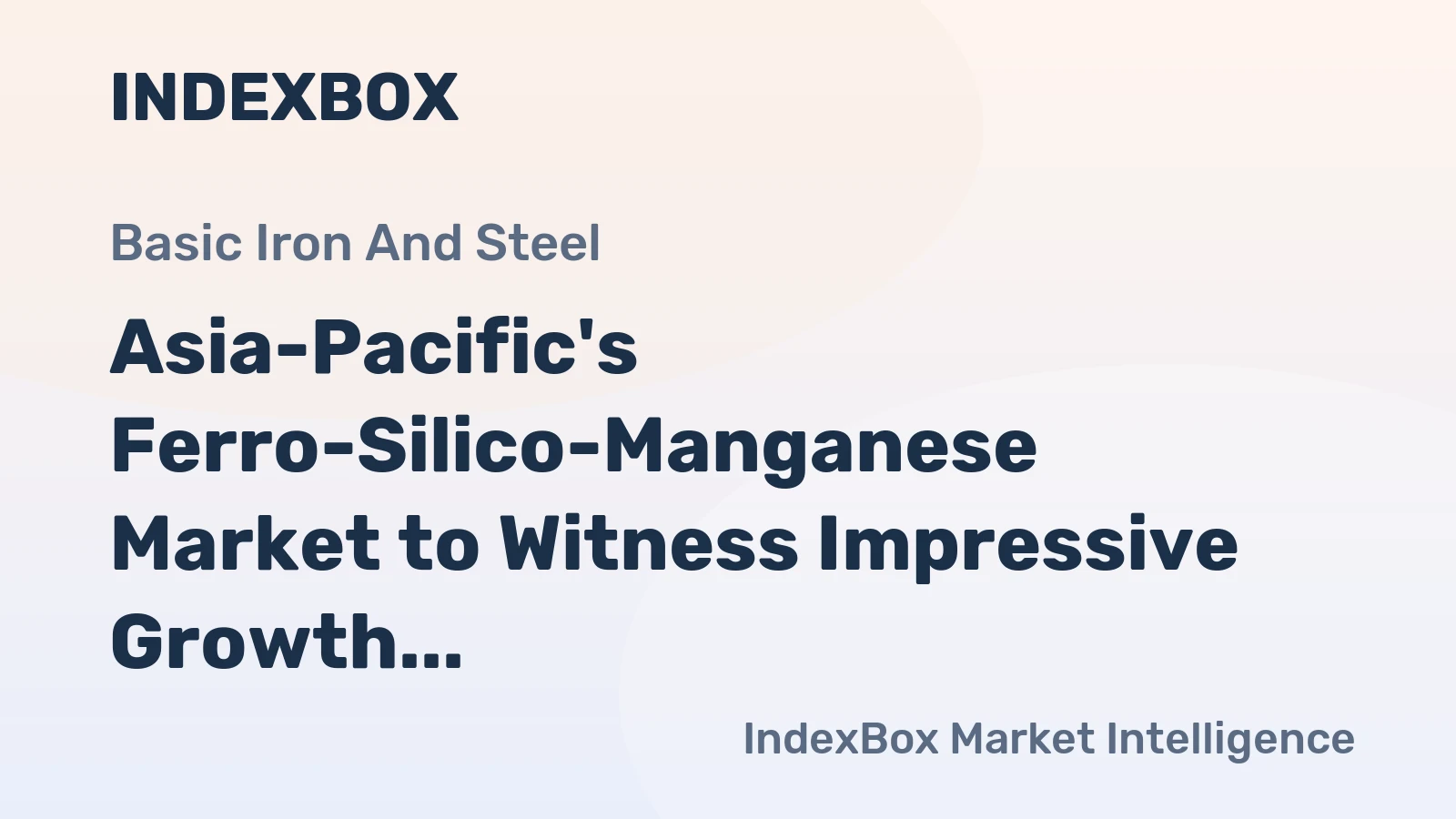 Asia-Pacific's Ferro-Silico-Manganese Market to Witness Impressive Growth with a CAGR of +4.3% from 2024 to 2035