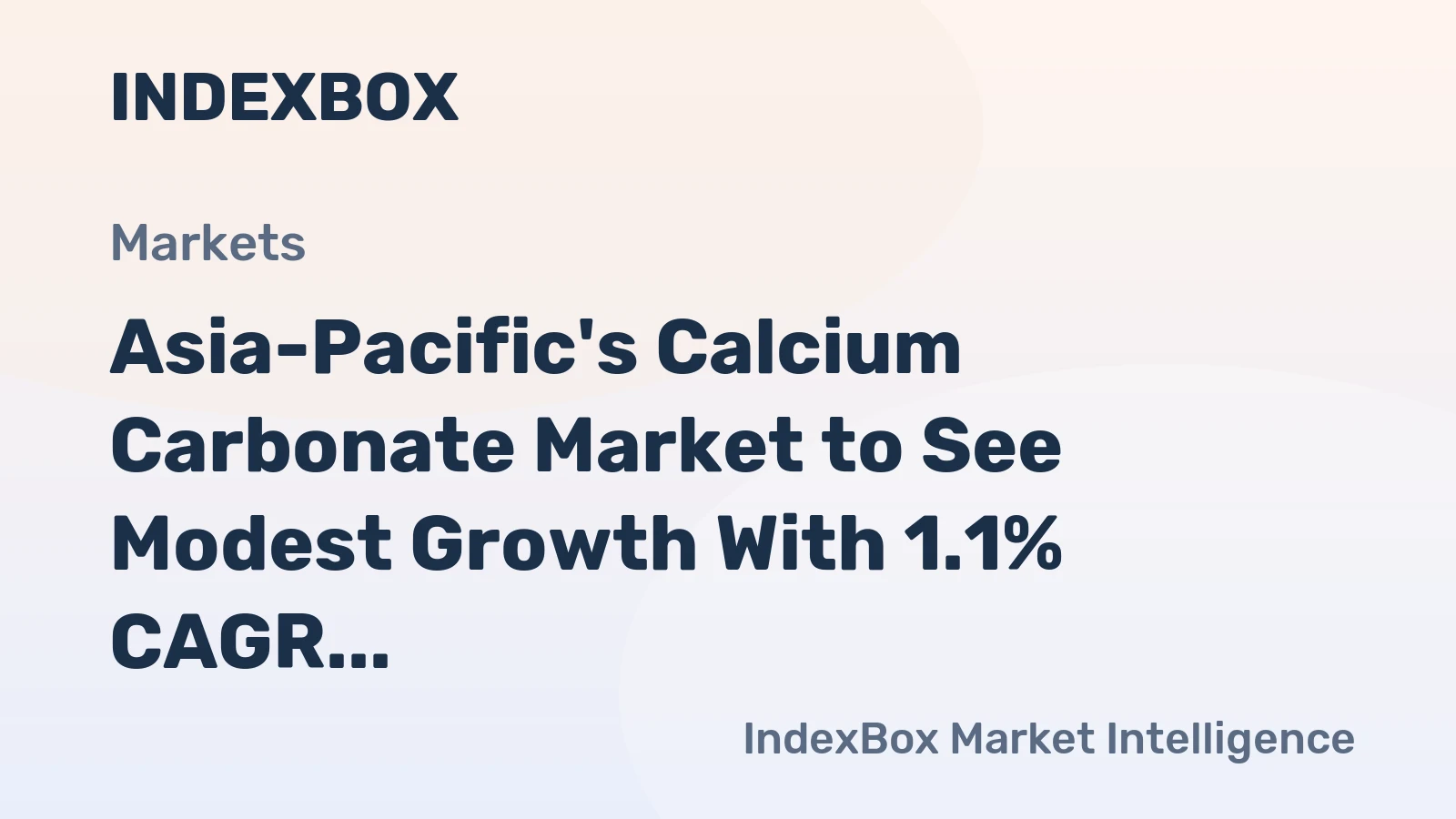 Asia-Pacific's Calcium Carbonate Market to See Modest Growth With 1.1% CAGR Through 2035
