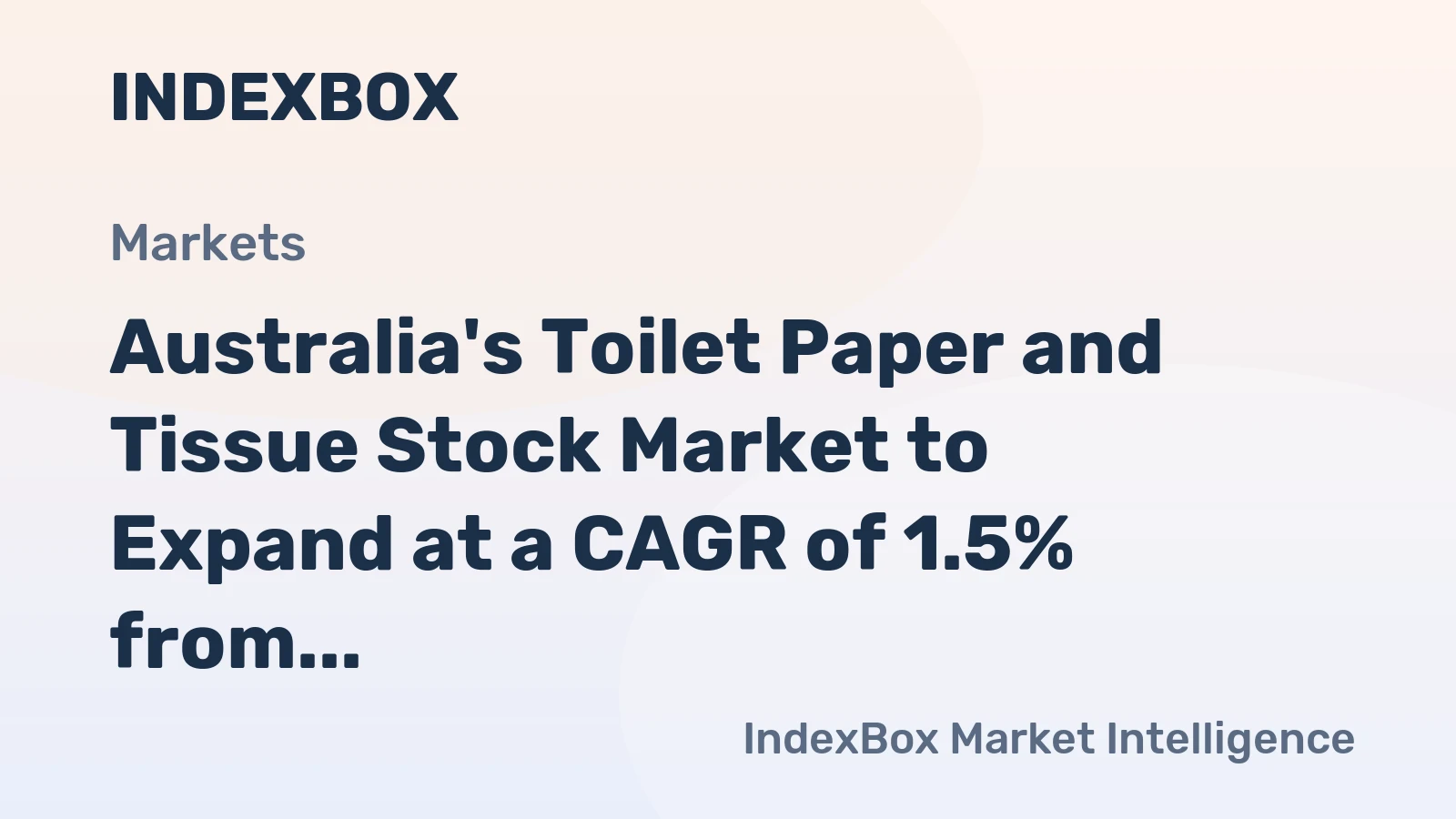 Australia's Toilet Paper and Tissue Stock Market to Expand at a CAGR of 1.5% from 2024-2035