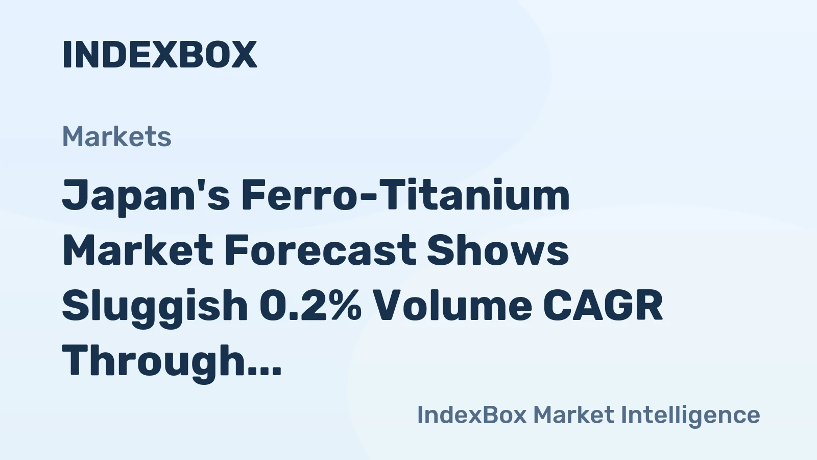 Japan's Ferro-Titanium Market Forecast Shows Sluggish 0.2% Volume CAGR Through 2035