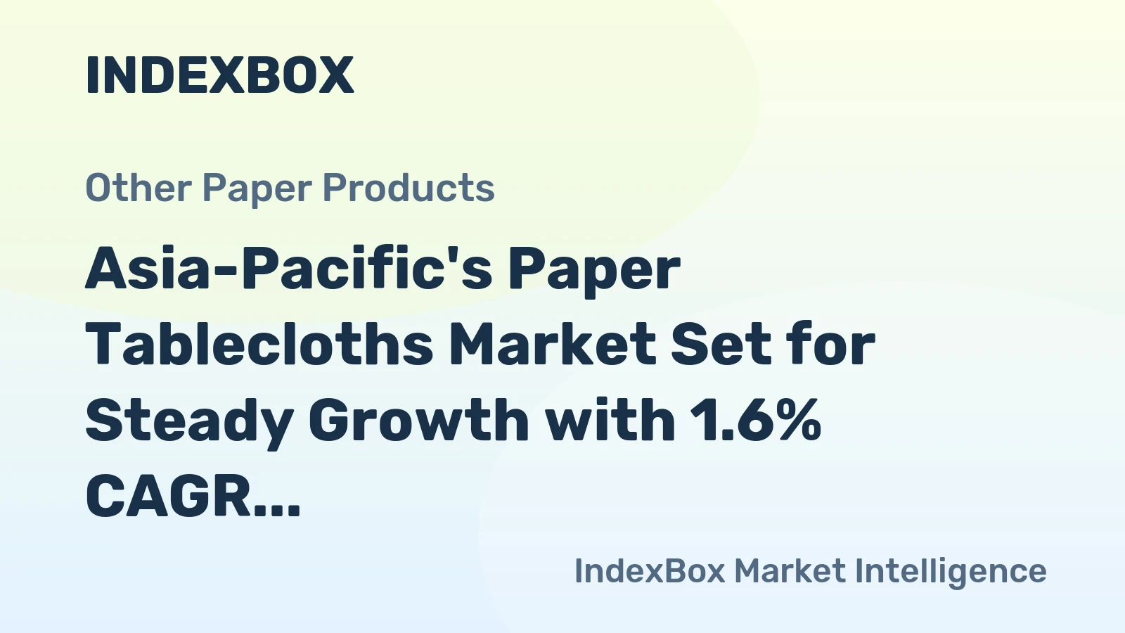 Asia-Pacific's Paper Tablecloths Market Set for Steady Growth with 1.6% CAGR Through 2035