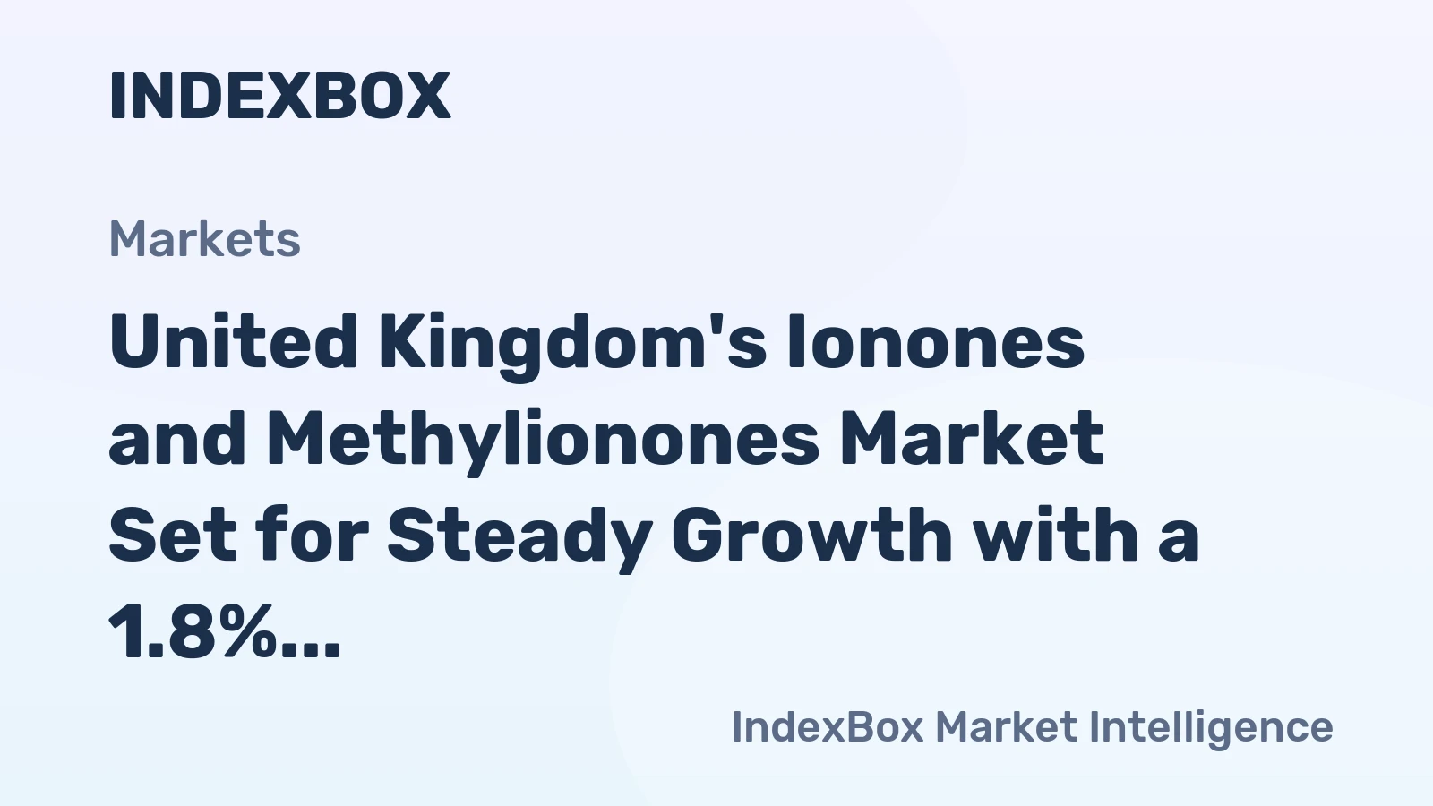 United Kingdom's Ionones and Methylionones Market Set for Steady Growth with a 1.8% CAGR in Value