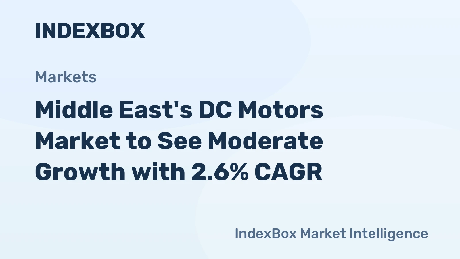 Middle East's DC Motors Market to See Moderate Growth with 2.6% CAGR