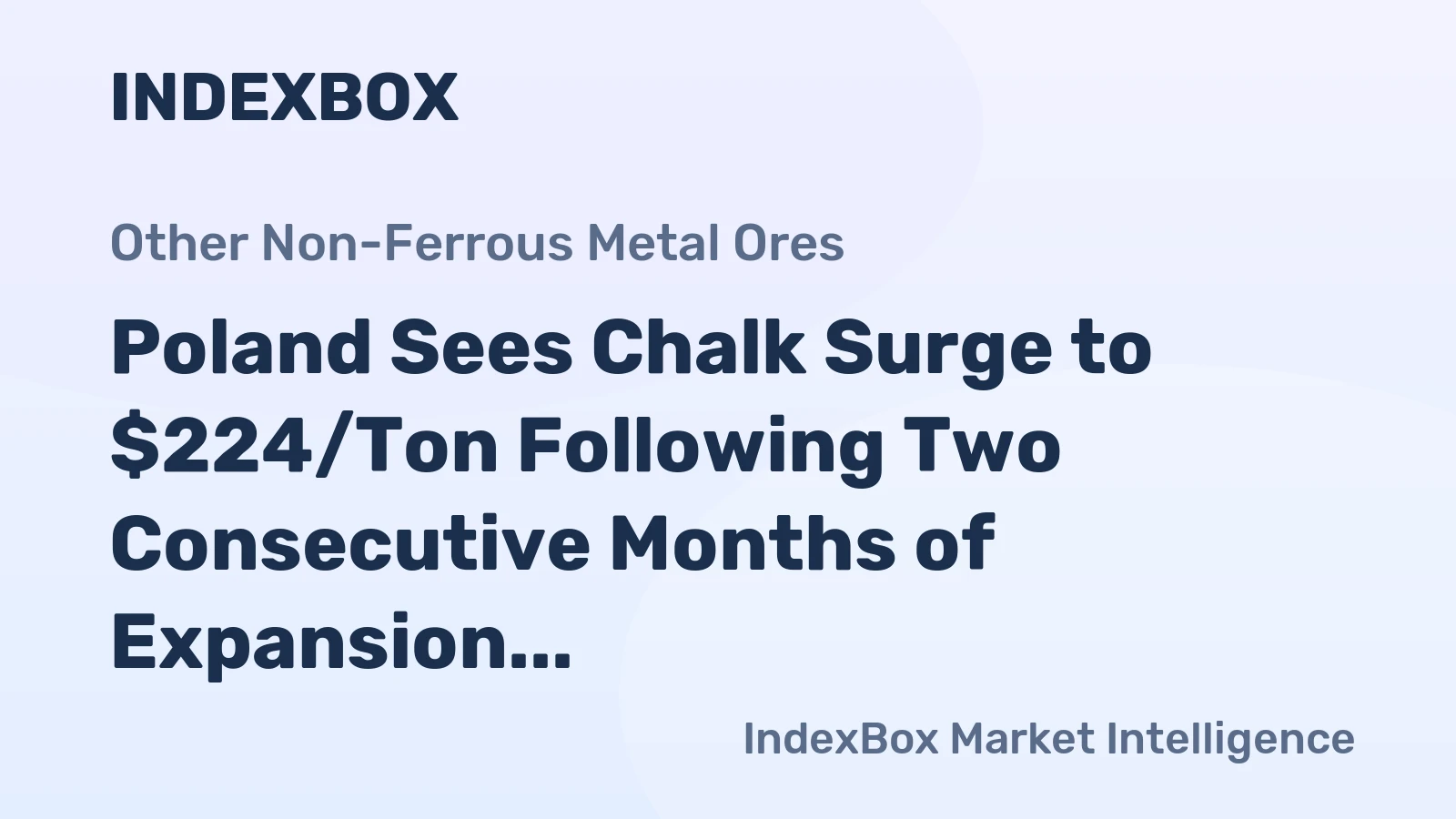 Poland Sees Chalk Surge to $224/Ton Following Two Consecutive Months of Expansion