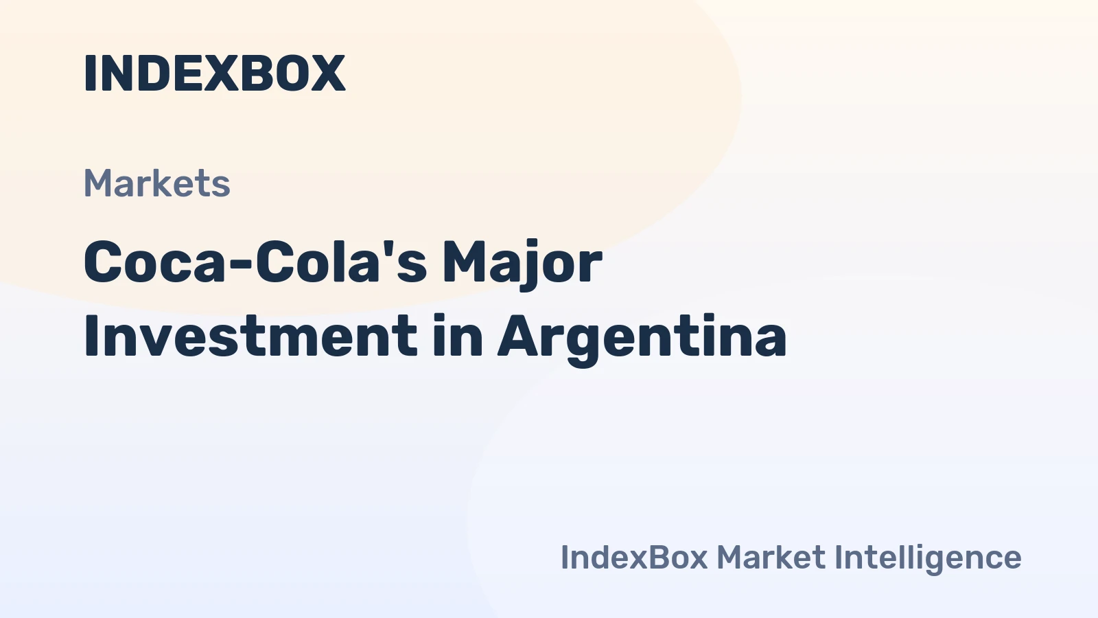 Coca-Cola's Major Investment in Argentina
