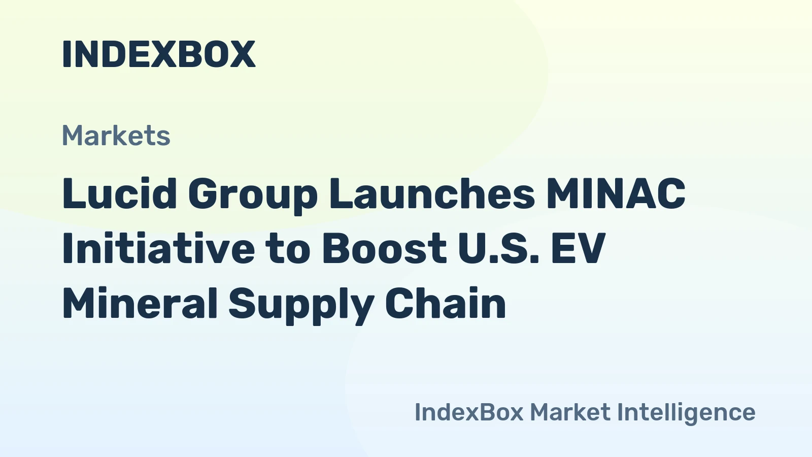 Lucid Group Launches MINAC Initiative to Boost U.S. EV Mineral Supply Chain