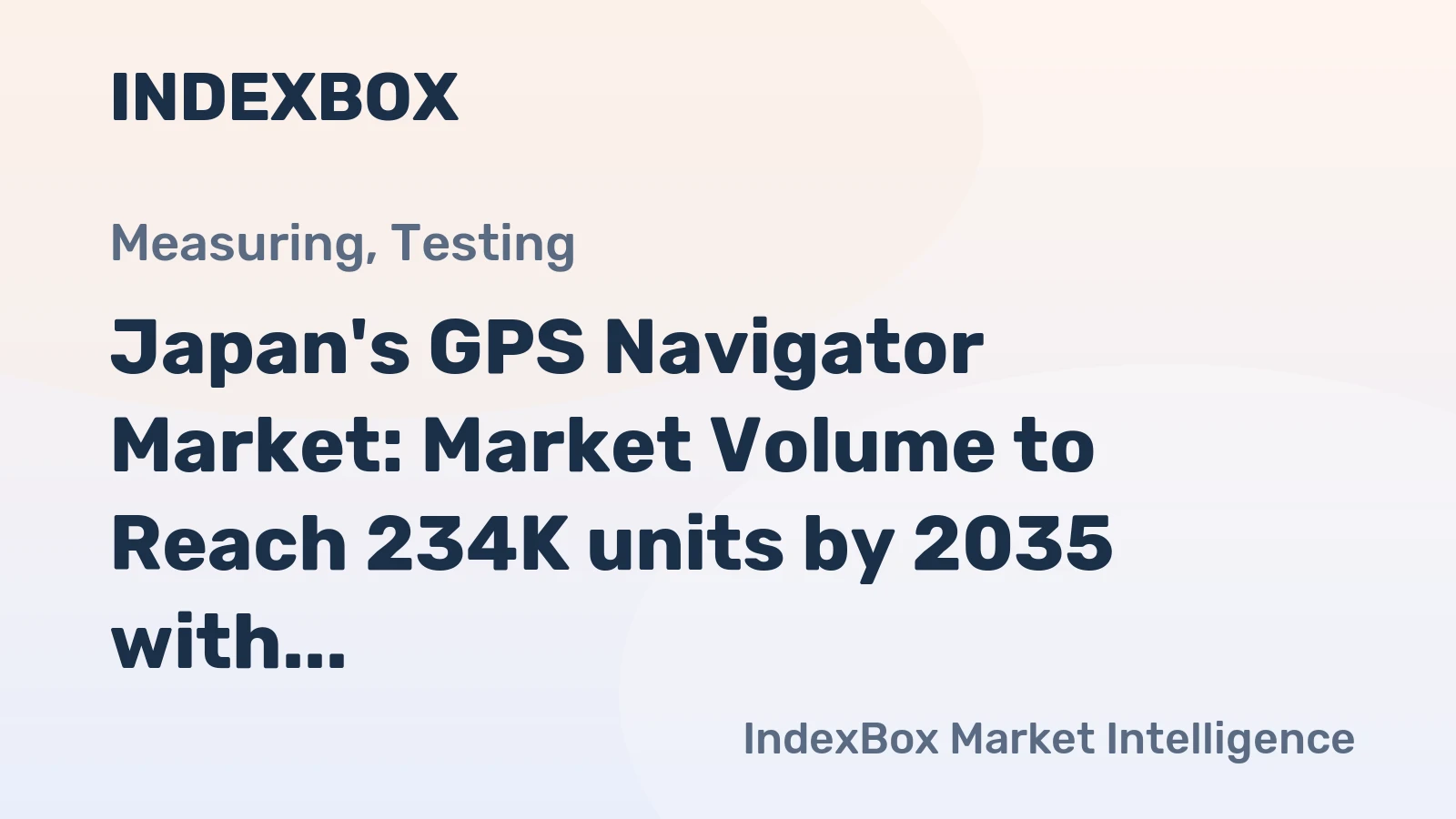 Japan's GPS Navigator Market: Market Volume to Reach 234K units by 2035 with Value Surpassing $4.9B