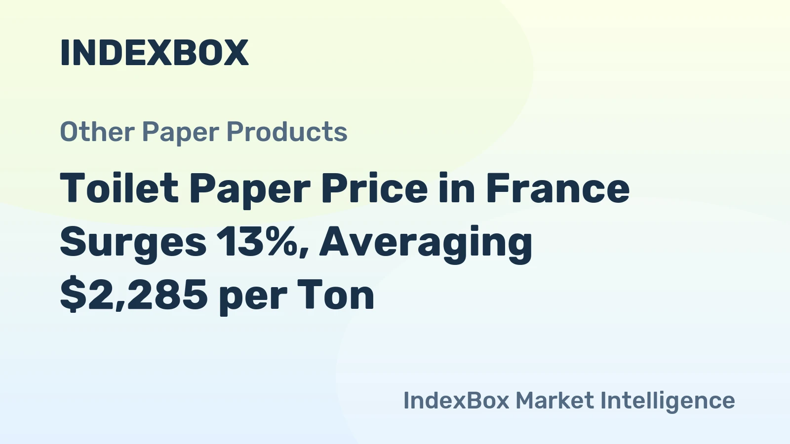 Toilet Paper Price in France Surges 13%, Averaging $2,285 per Ton
