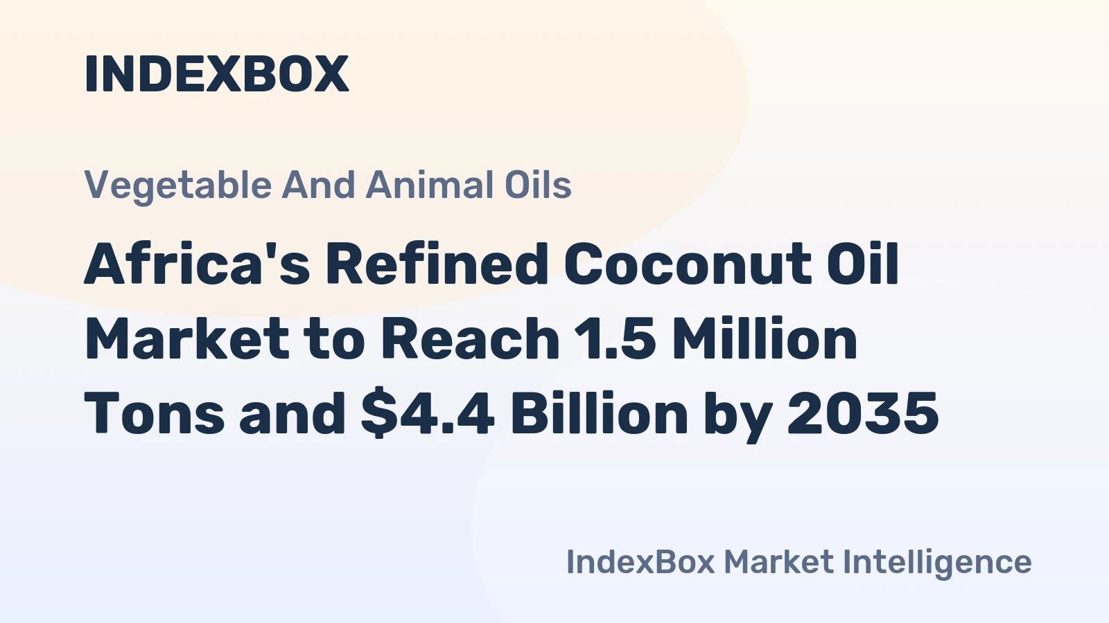 Africa's Refined Coconut Oil Market to Reach 1.5 Million Tons and $4.4 Billion by 2035