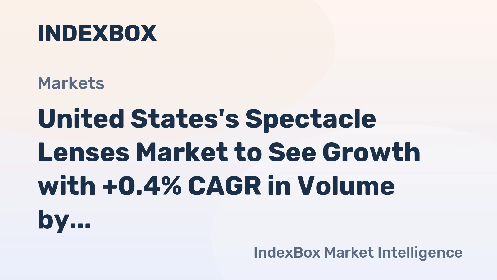 United States's Spectacle Lenses Market to See Growth with +0.4% CAGR in Volume by 2035