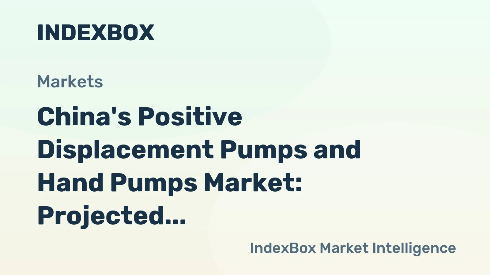 China's Positive Displacement Pumps and Hand Pumps Market: Projected to Reach 1.6B Units and $45B by 2035