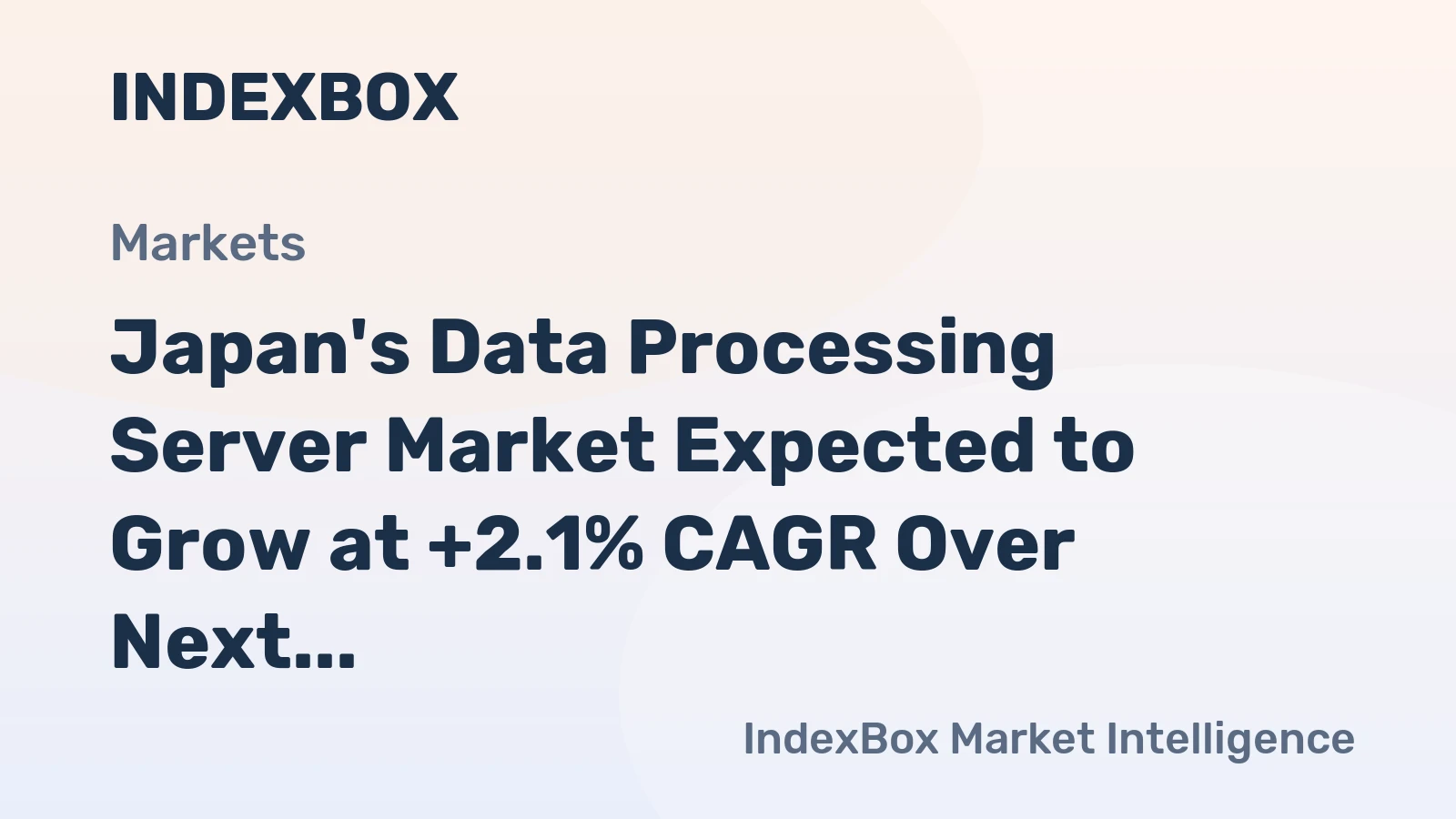 Japan's Data Processing Server Market Expected to Grow at +2.1% CAGR Over Next Decade