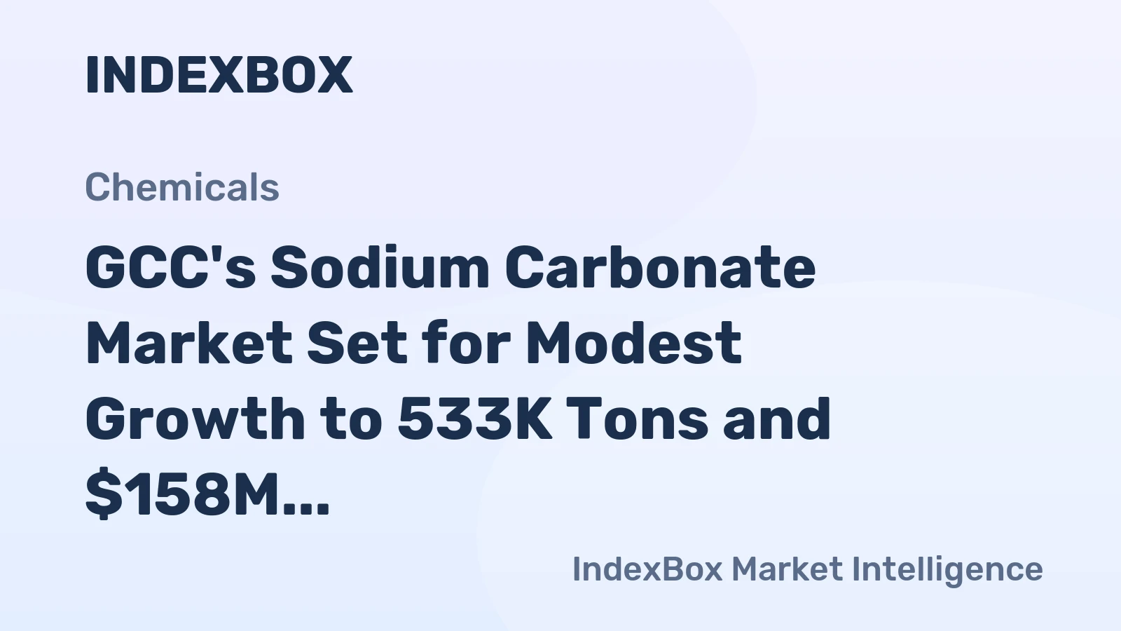 GCC's Sodium Carbonate Market Set for Modest Growth to 533K Tons and $158M