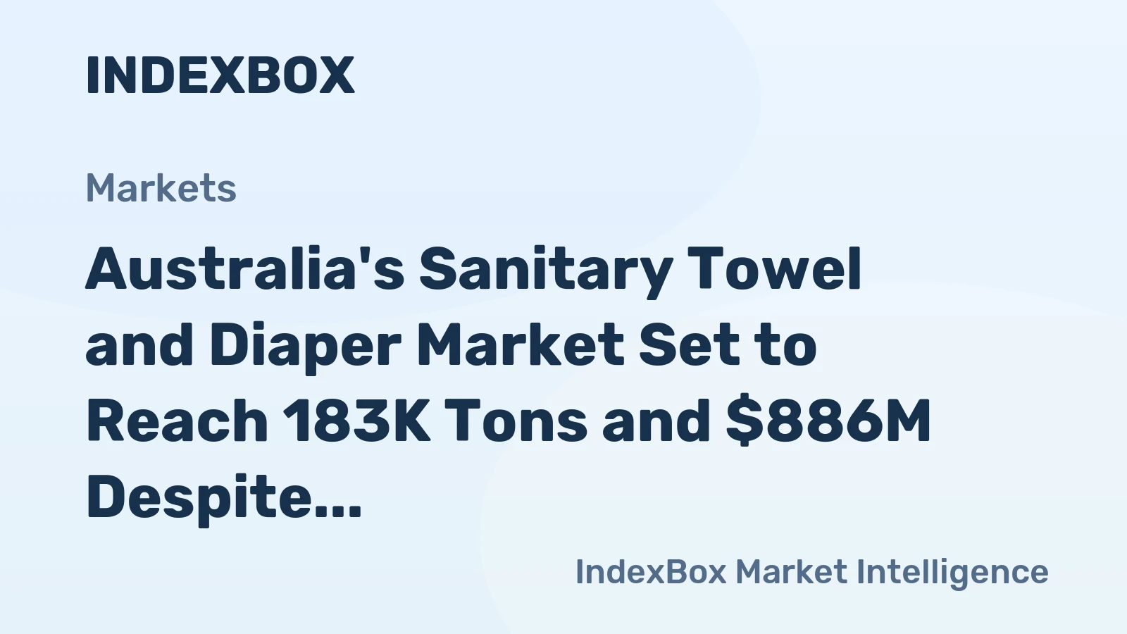 Australia's Sanitary Towel and Diaper Market Set to Reach 183K Tons and $886M Despite Recent Contraction