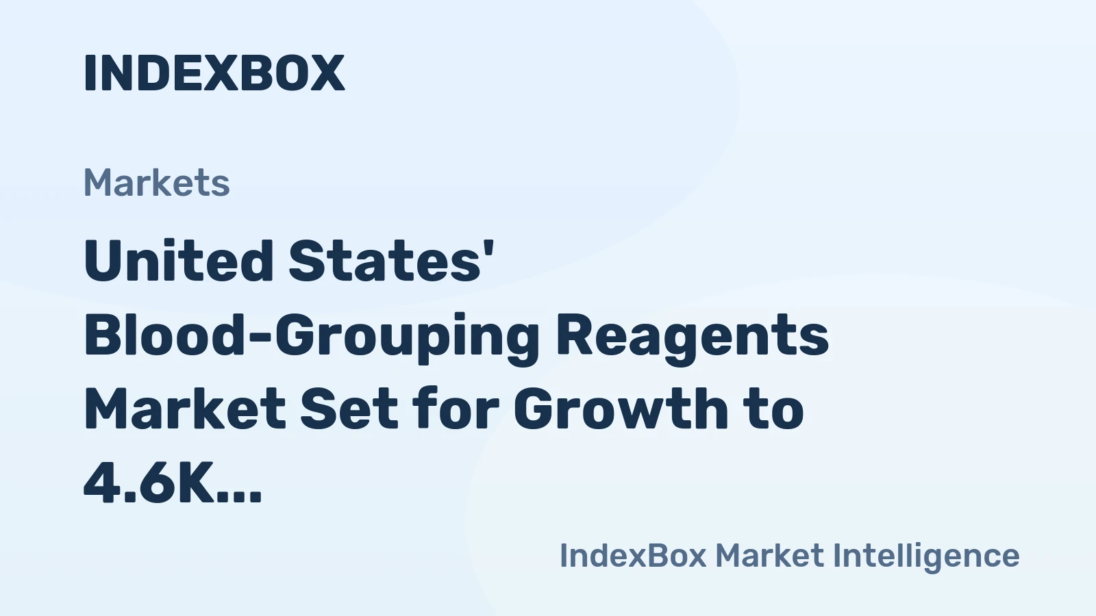 United States' Blood-Grouping Reagents Market Set for Growth to 4.6K Tons and $335M